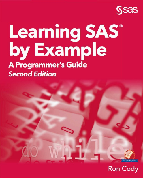 Learning SAS by Example: A Programmer's Guide, Second Edition – androsite